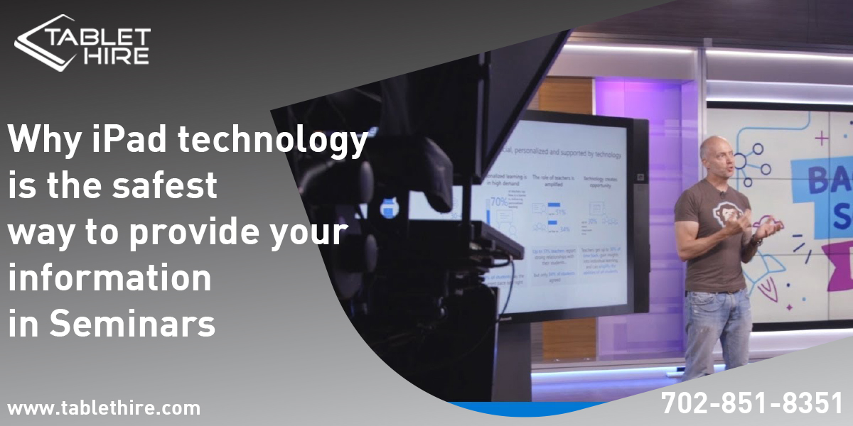 Why iPad Technology is the safest way to provide your Information in ...
